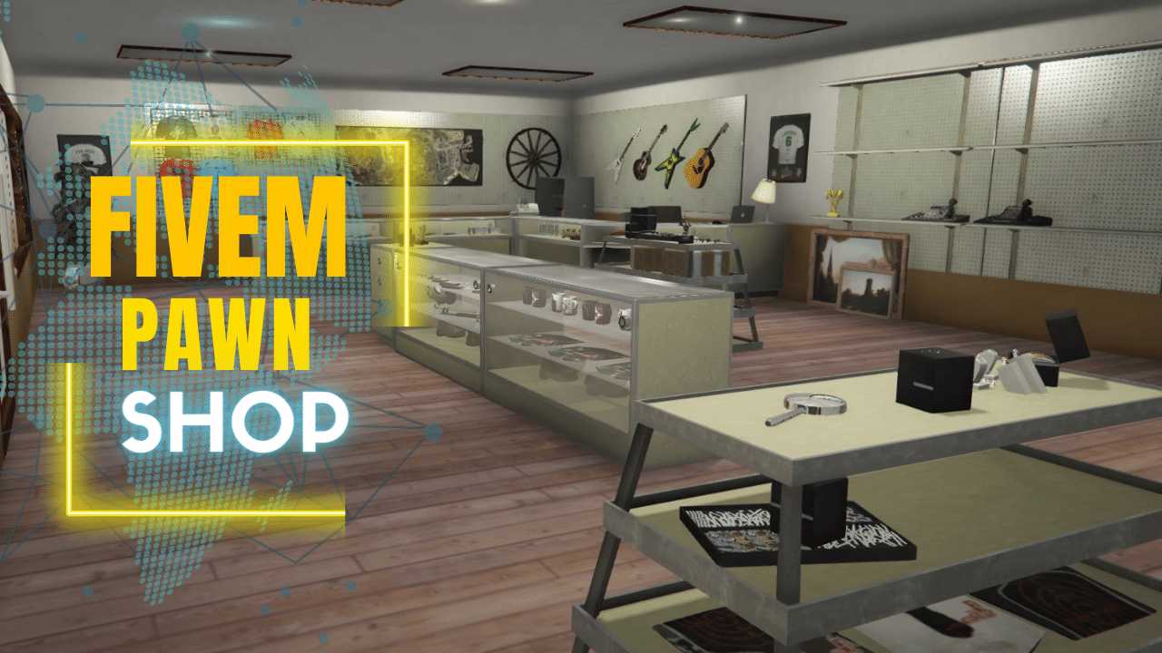 pawn shop fivem - Fivem Mlo