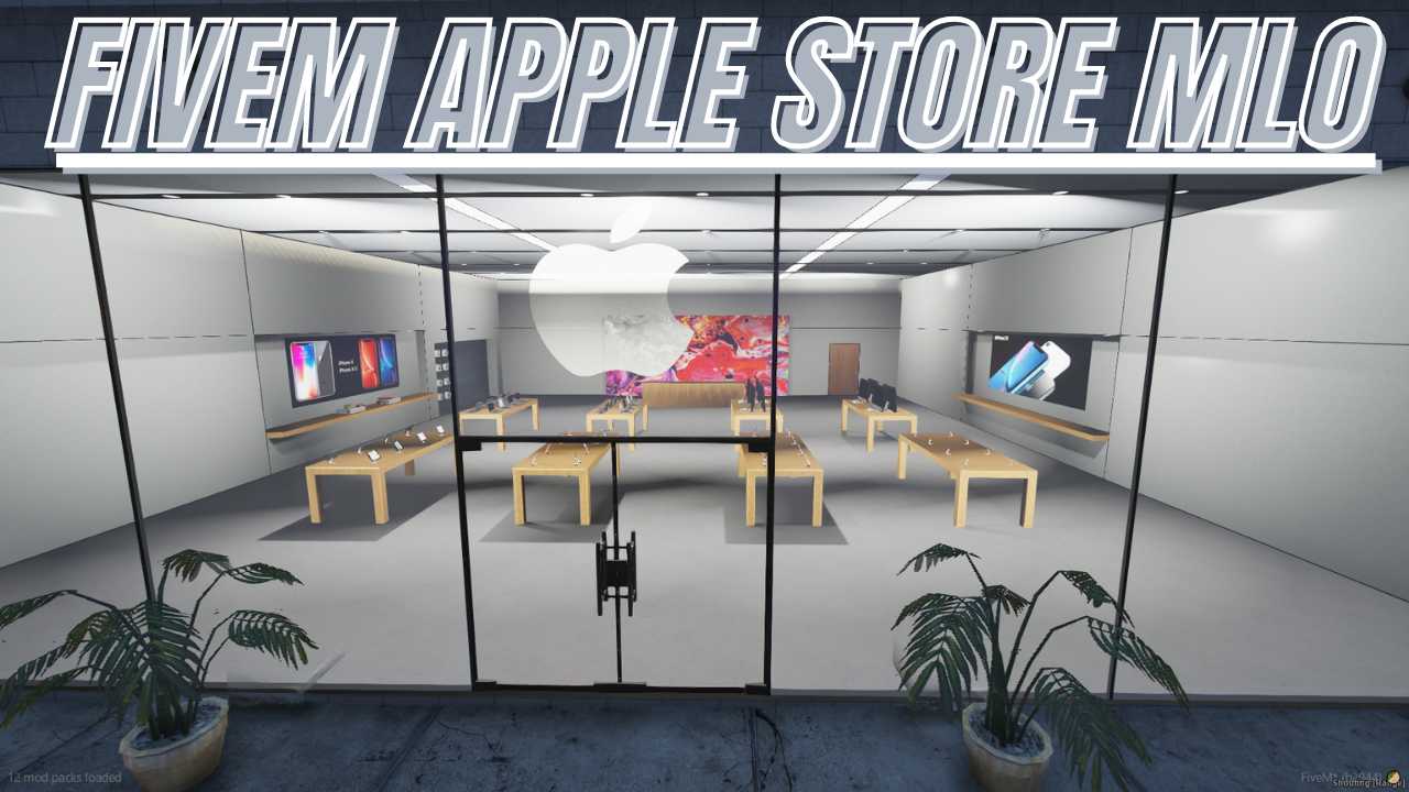 FiveM Apple Store Mlo - Fivem Mlo