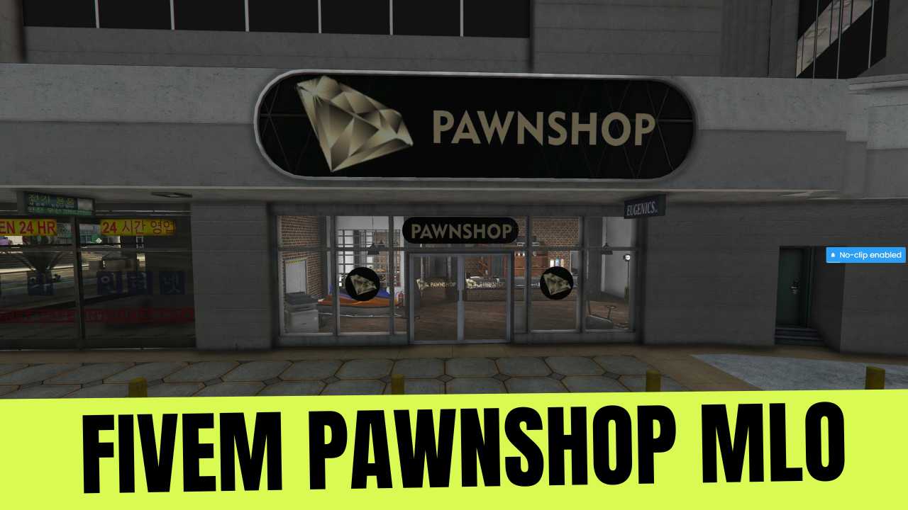 FiveM Pawnshop Mlo - Best FiveM YMaps and Mods