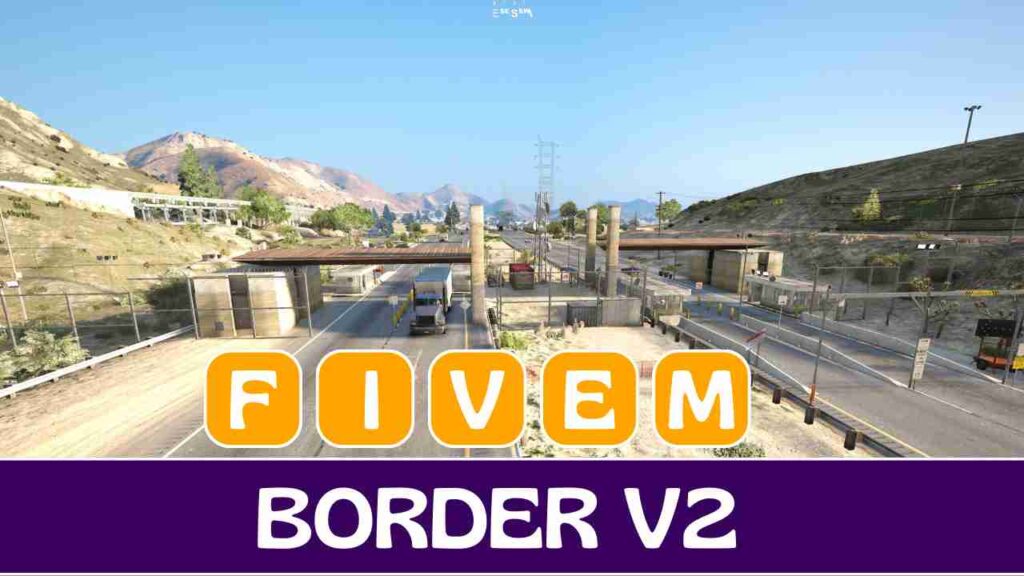 FiveM Border V2 YMap - Exclusive FiveM Mlos Store
