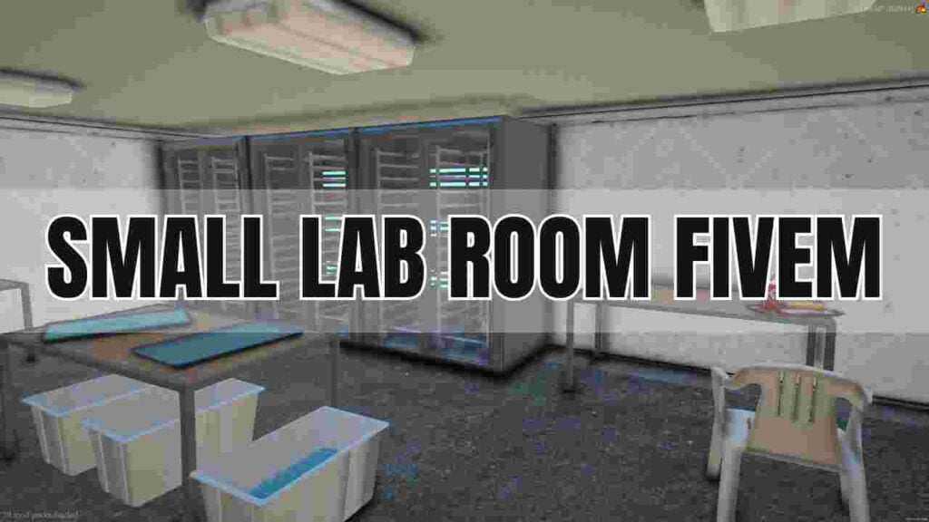 Small Lab Room FiveM - Must Have FiveM Mlo