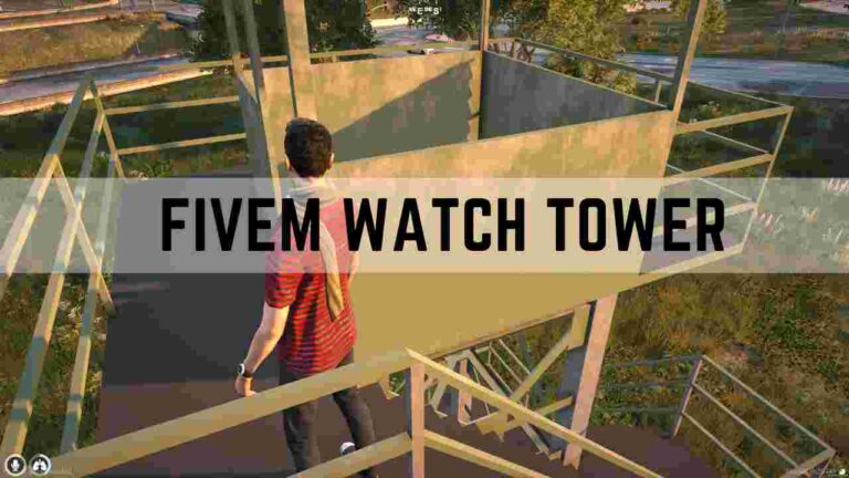 [YMap] FiveM Watch Tower - FiveM Map
