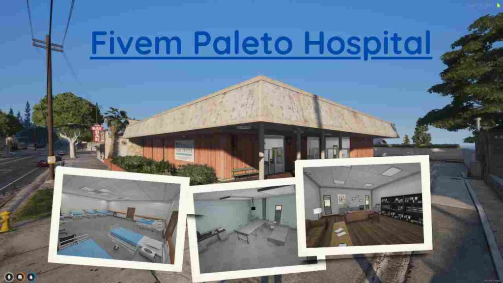 FiveM Paleto Hospital MLO: High-Quality FiveM Interior Design