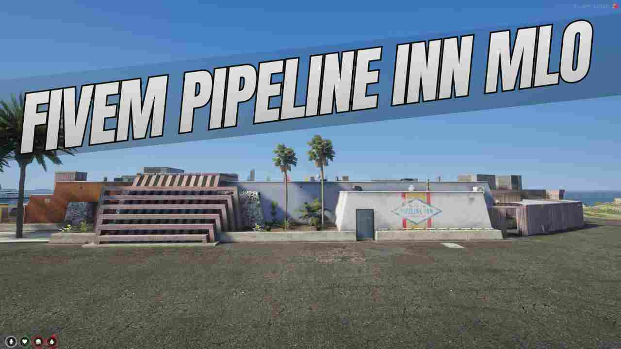 FiveM Pipeline Inn Mlo - Custom Map Store